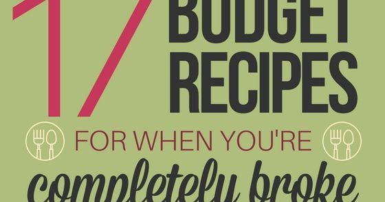 Cheap Meals to Make When You're Broke That Look and Taste Great