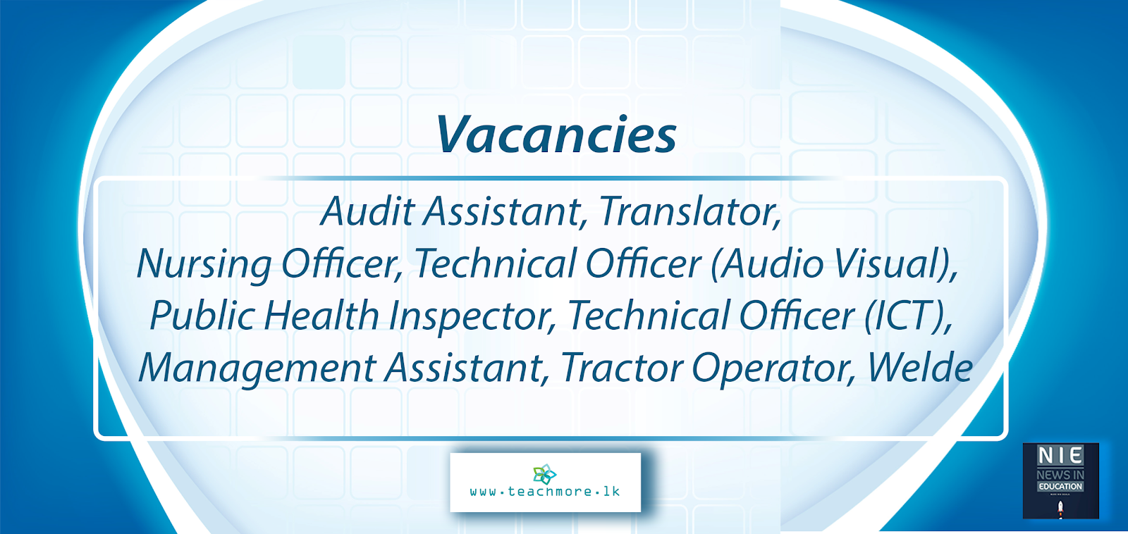 Vacancies: Audit Assistant, Translator, Nursing Officer, Technical ... Vacancies: Audit Assistant, Translator, Nursing Officer, Technical ...