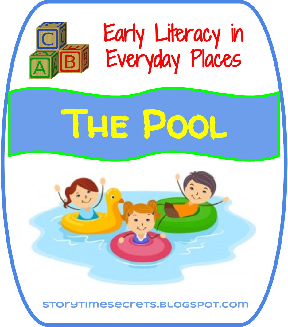 Story Time Secrets: Early Literacy in Everyday Places: The Pool