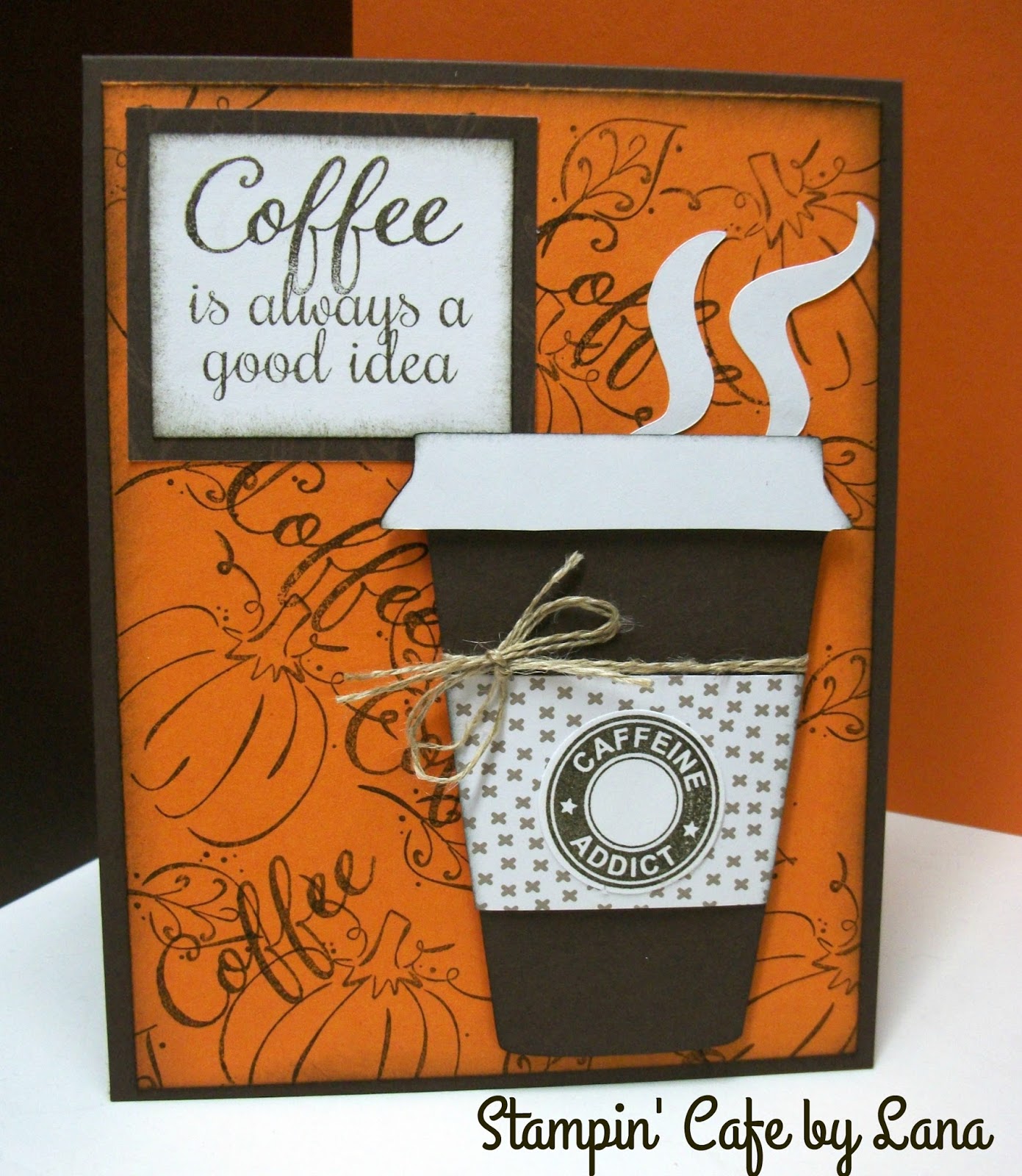 Stampin' Cafe by Lana: Fall Coffee Card