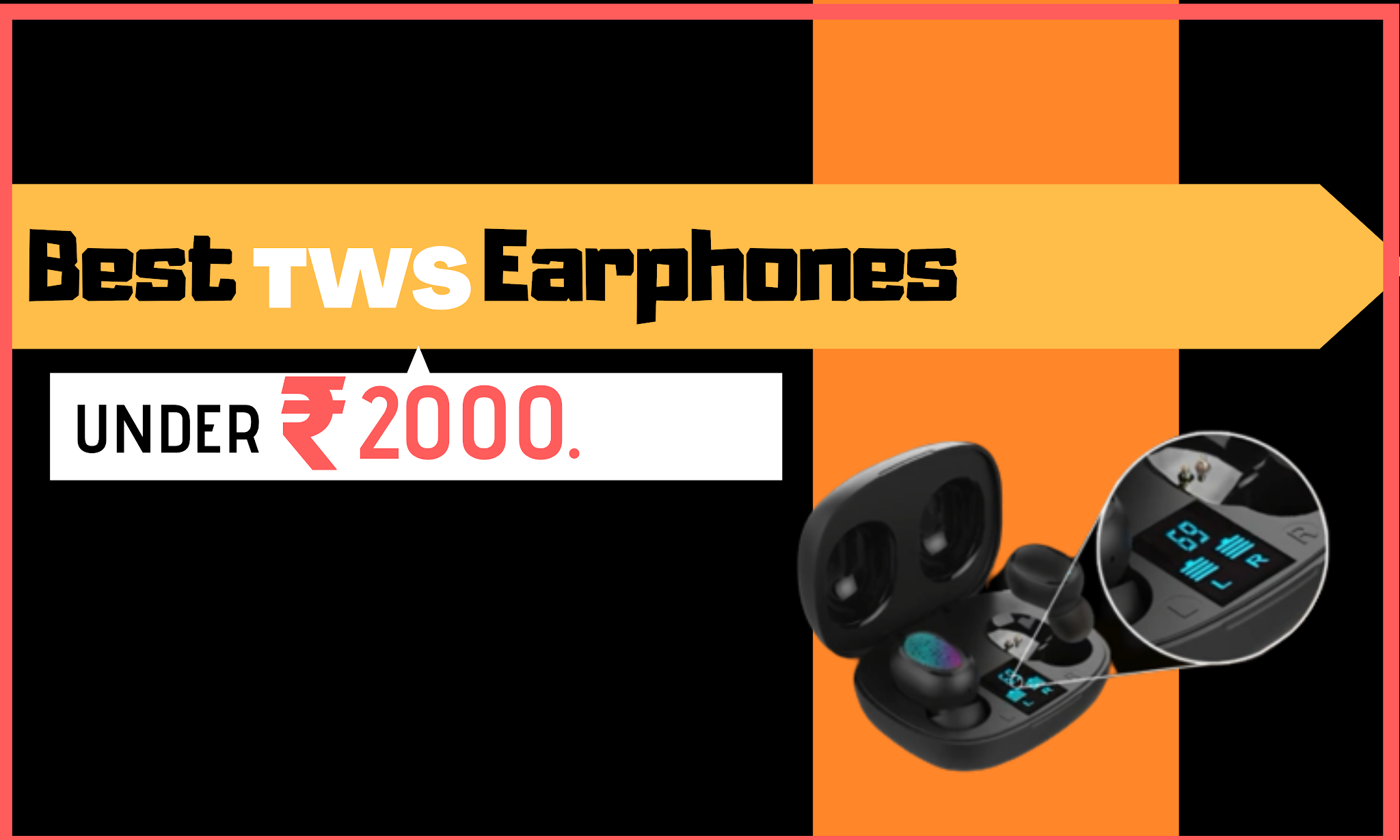 Best TWS under ₹2000.🔥🔥 ||Truly Wireless|| .July 2020.