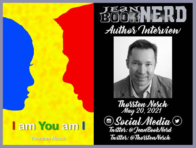 Thorsten Nesch Interview - I am You am I ~ JeanBookNerd