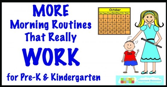 MORE Morning Routines that Really Work for Pre-K and Kindergarten