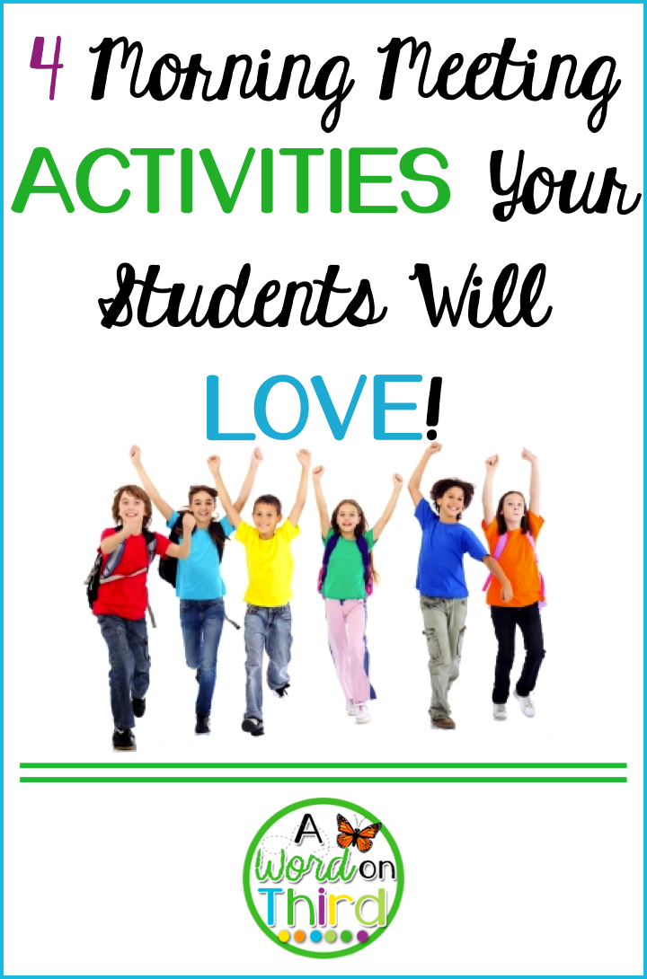 4 Morning Meeting Activities Your Students Will LOVE A Word On Third 4-morning-meeting-activities-your-students-will-love-a-word-on-third