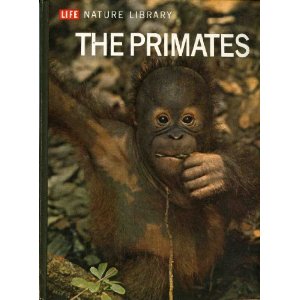 Primate Freedom: The LIFE Nature Library. The Primates (1965)
