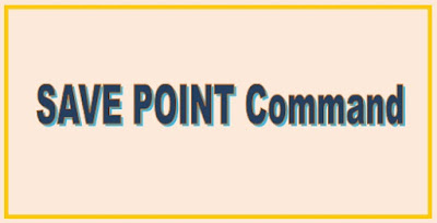 SAVEPOINT | Savepoint In SQL