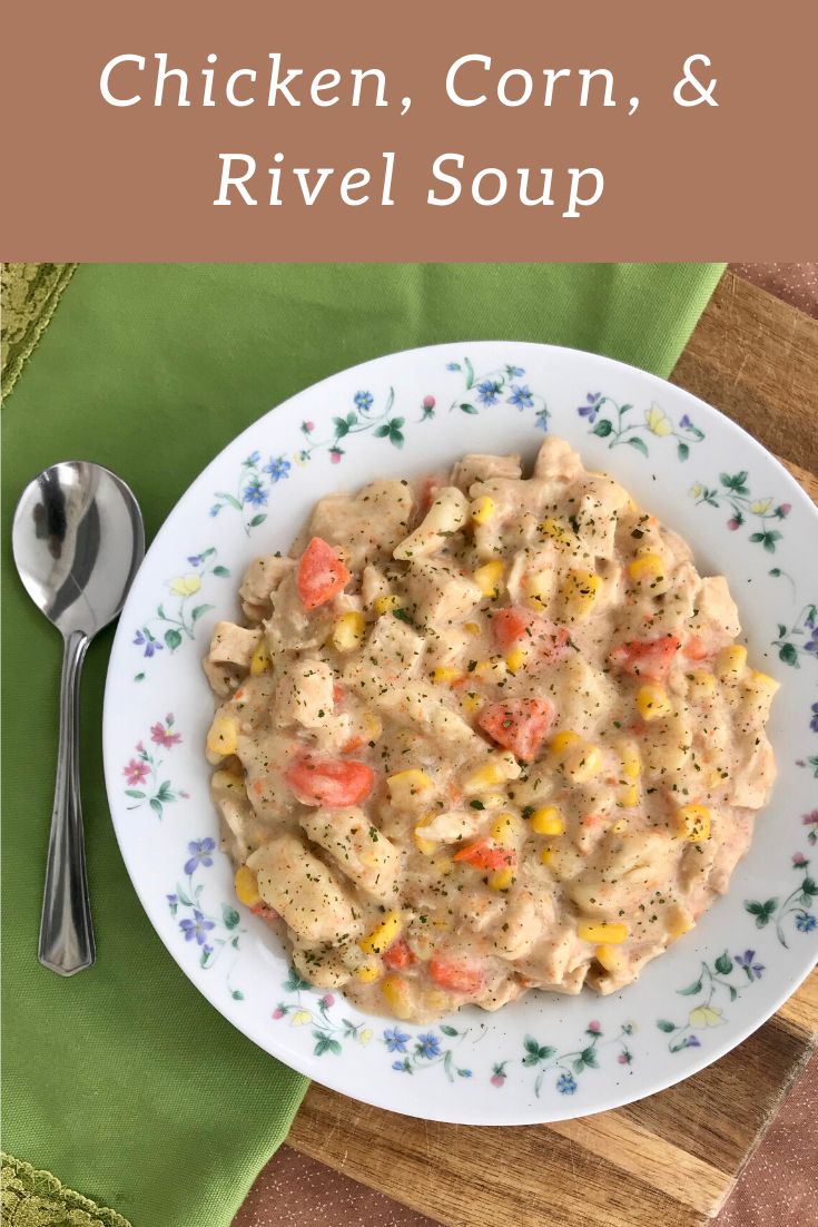 Savory Moments: Chicken, corn, and rivel soup