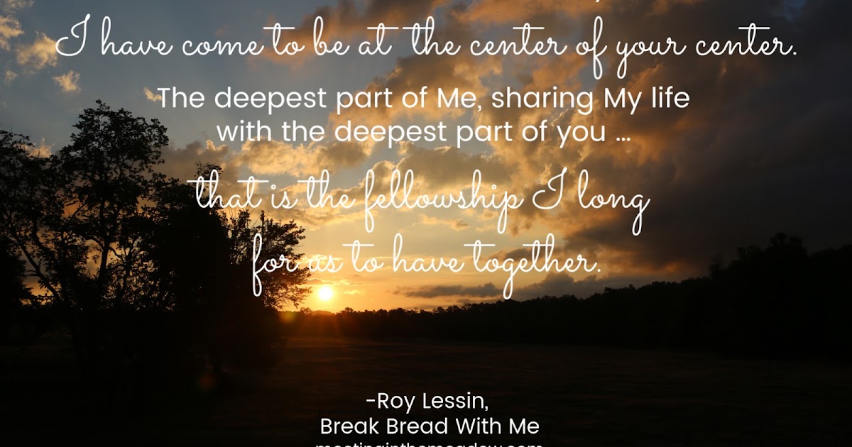 Meeting In The Meadow By Roy Lessin Break Bread With Me meeting-in-the-meadow-by-roy-lessin-break-bread-with-me
