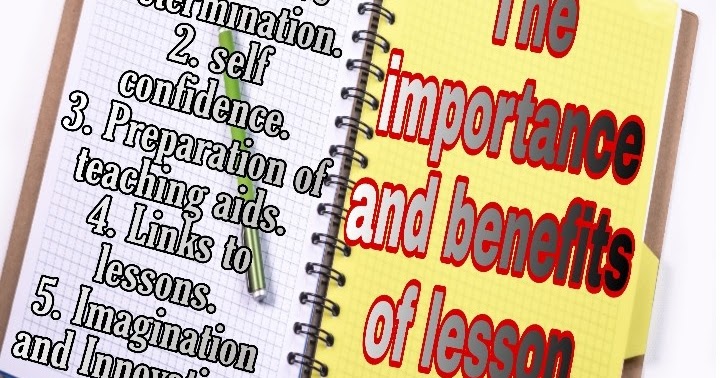 The Importance And Benefits Of Lesson Planning the-importance-and-benefits-of-lesson-planning
