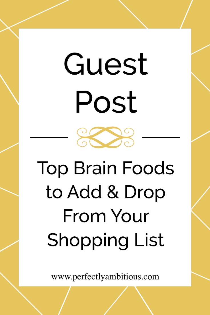 Guest Post: Top Brain Boosters to Add and Brain Drainers to Drop From ...
