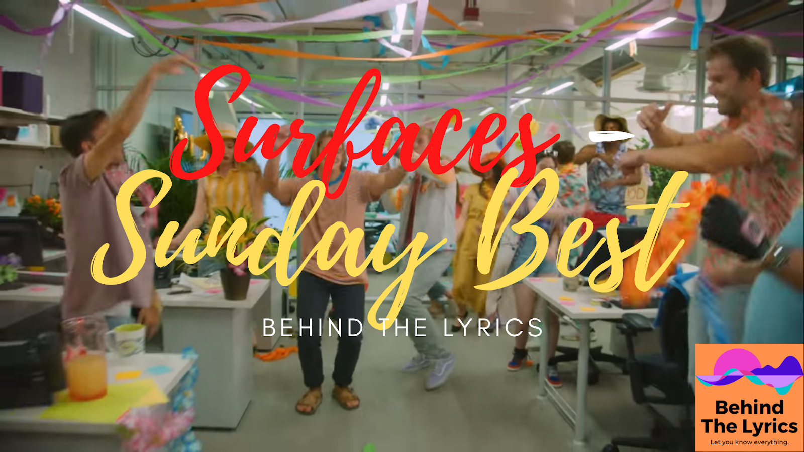 Sunday Best by Surfaces | Behind The Lyrics