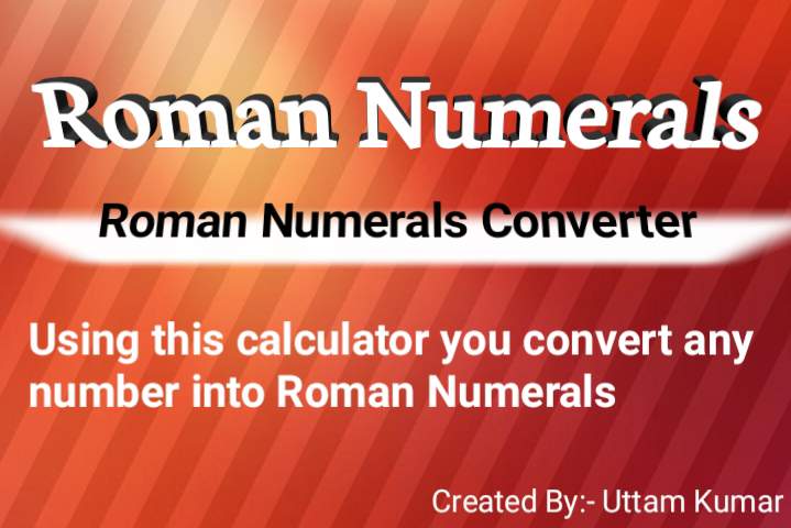 Roman numerals | Convert any number into roman Numerals -oklesson