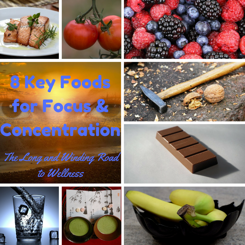 The Long and Winding Road to Wellness: 8 Key Foods for Focus and ...