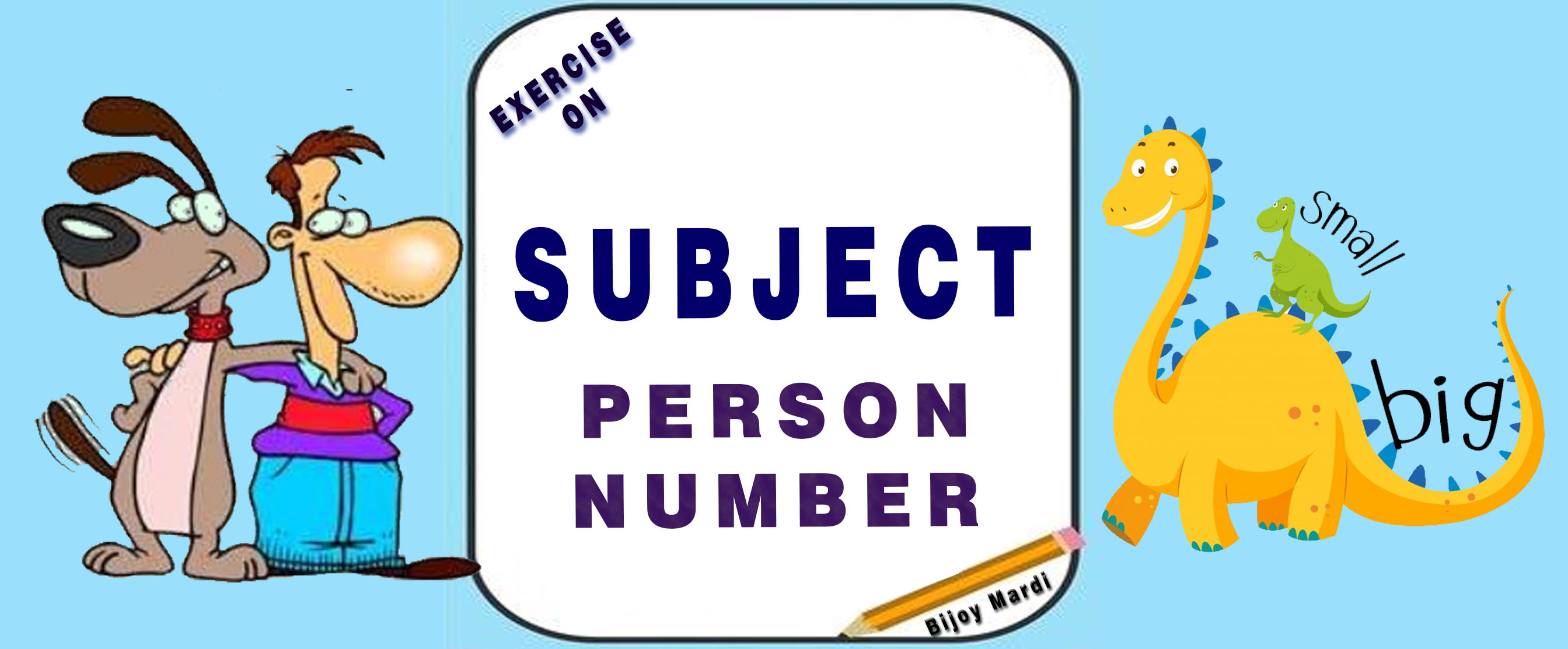 MAGIS: SUBJECT (PERSON and NUMBER) EXERCISE-1