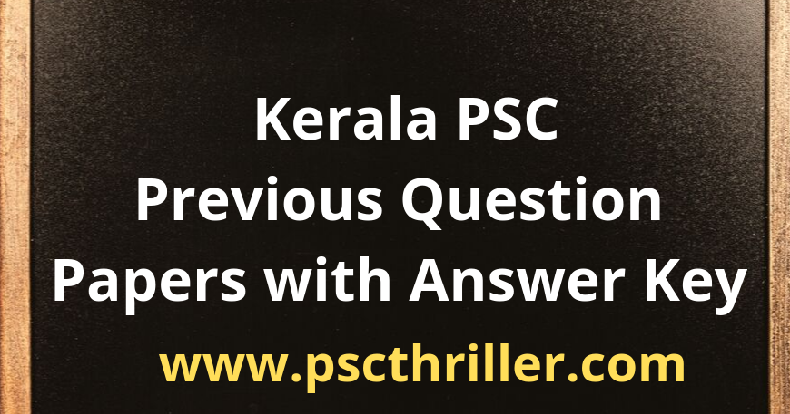 Kerala PSC Previous Year Question Papers with Answer Key | Kerala PSC ...