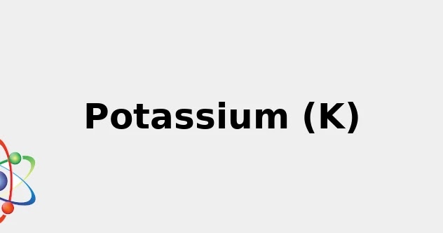 2022: Atomic Symbol K (+ Cool facts: Color, Uses and more...)