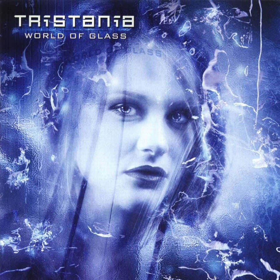 Namenlos: TRISTANIA - WORLD OF GLASS