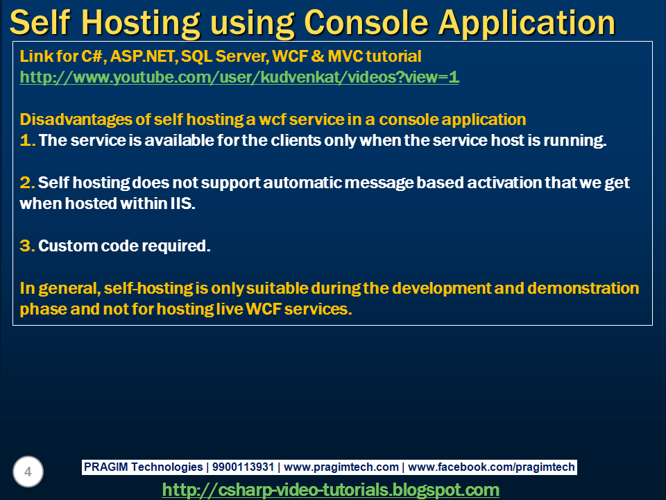 Sql Server Net And C Video Tutorial Part 24 Self Hosting A Wcf Service In Console Application