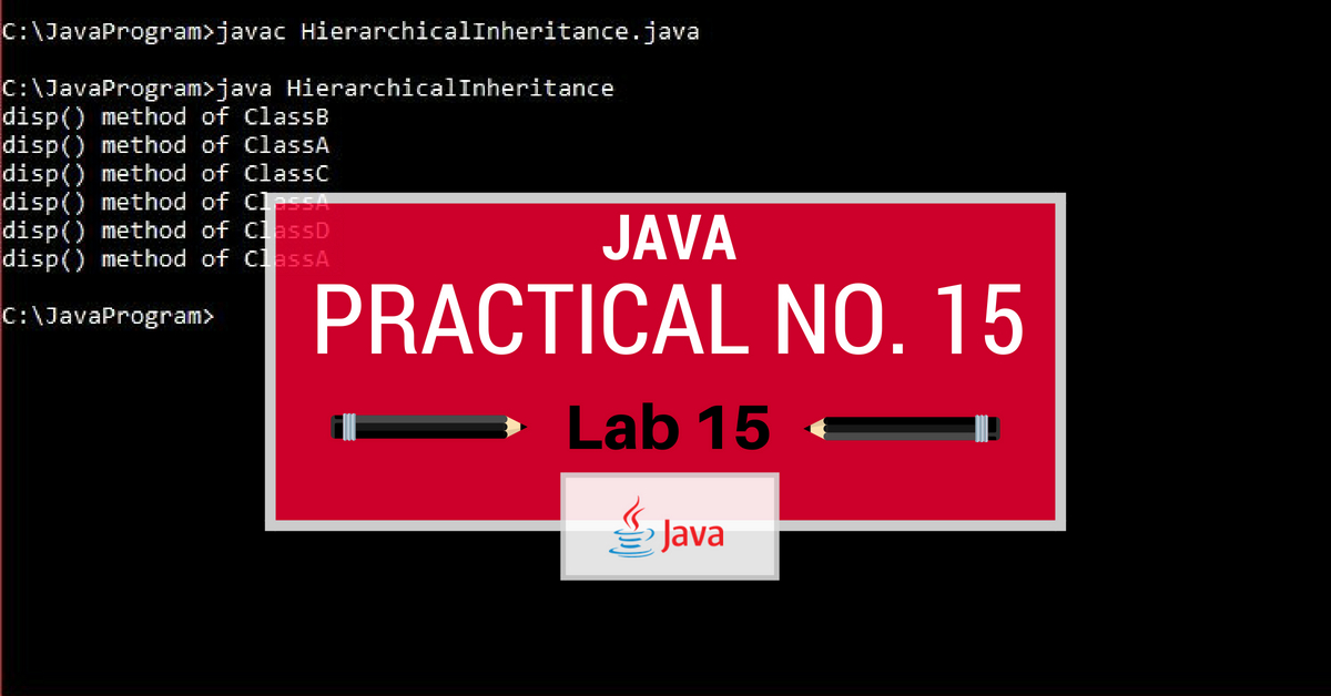 Java 15 Write A Program In Java To Demonstrate Single Inheritance Multilevel Inheritance And