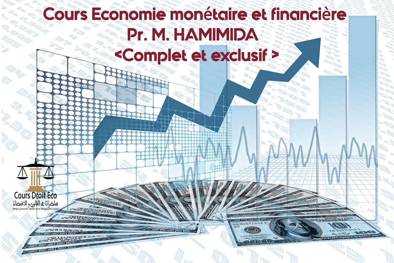 Cours Economie monétaire et financière S3 - محاضرات القانون و الاقتصاد