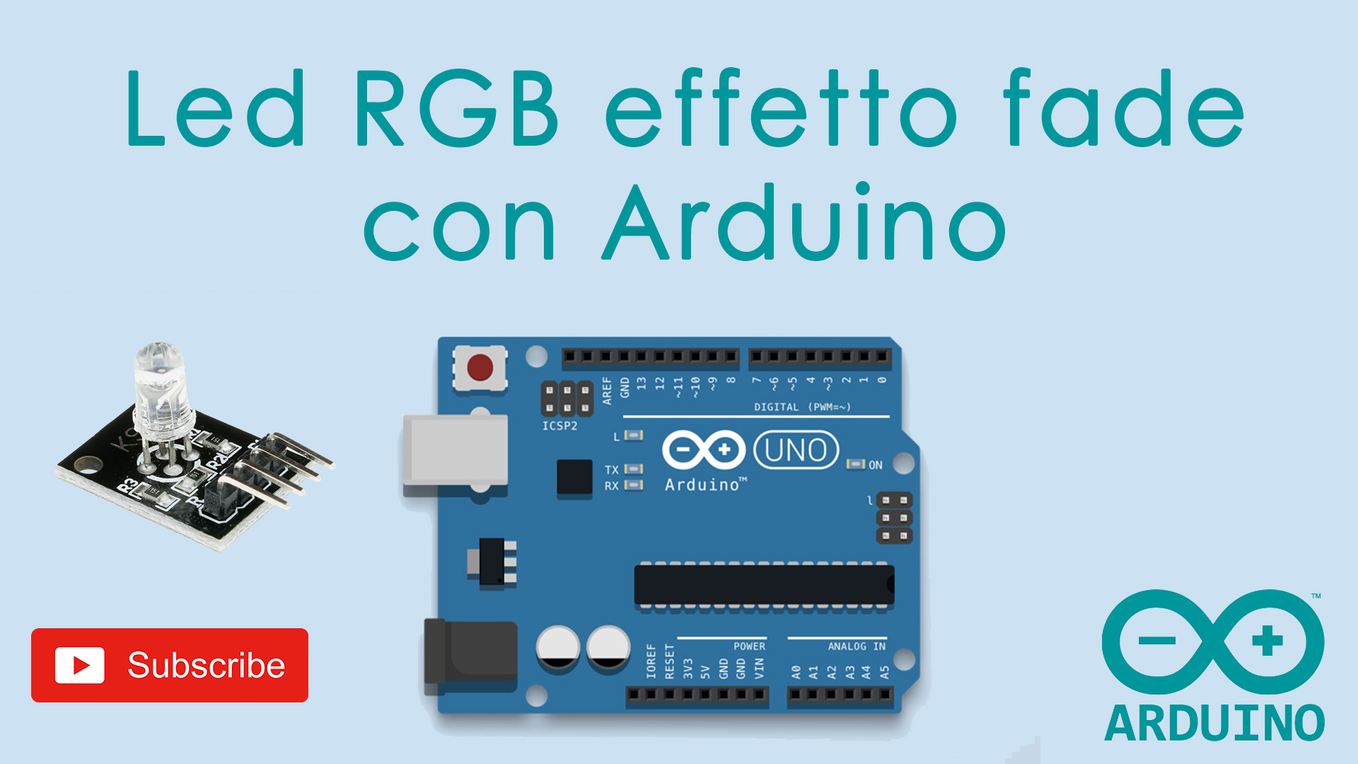 Tutorial #5 Led RGB fading con Arduino Uno