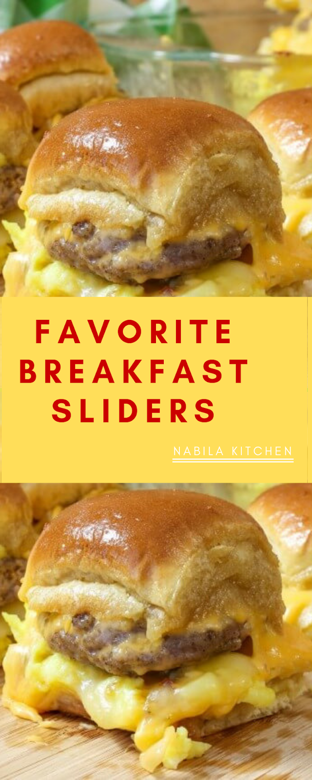 Favorite Breakfast Sliders - Nabila Kitchen