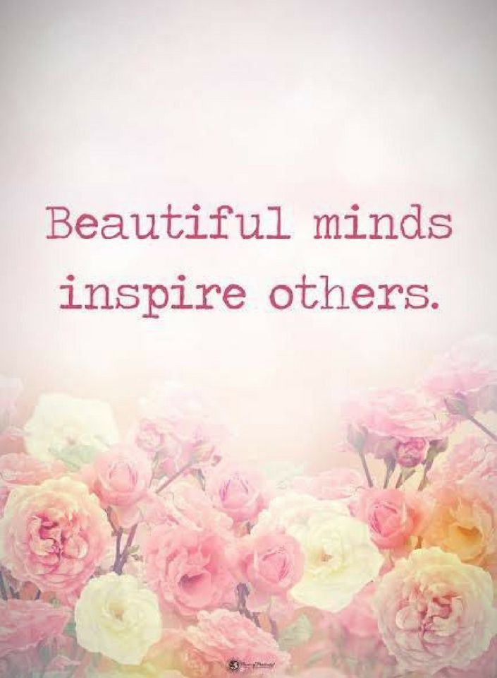 Mind Quotes Beautiful minds inspire others - Quotes