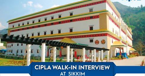 Pharma Vacancy: Walk in for Cipla- Sikkim on 15th Sept 2019
