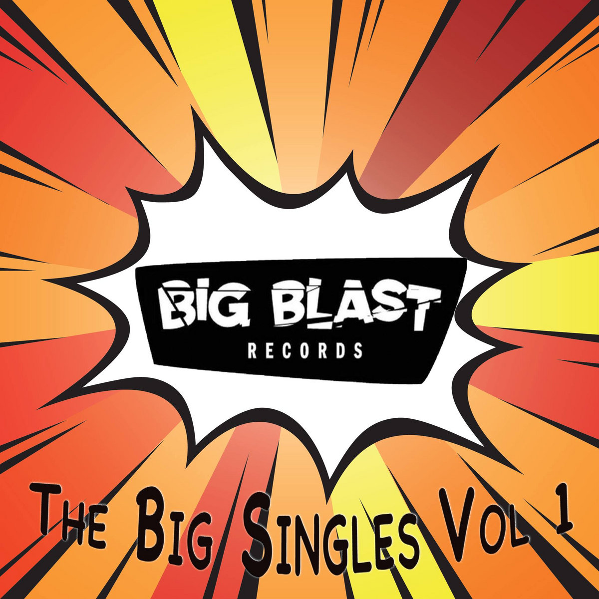 Faster and Louder: Big Blast Records - The Big Singles Vol. 1