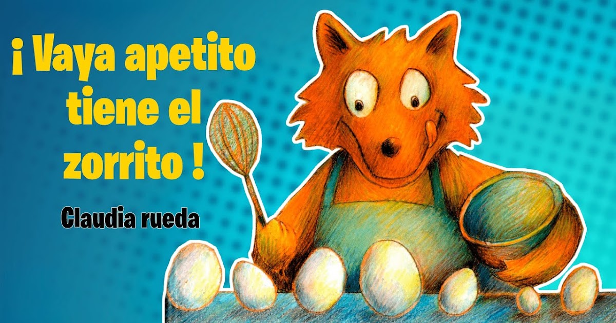 Actividad: ¡Vaya apetito tiene el zorrito!