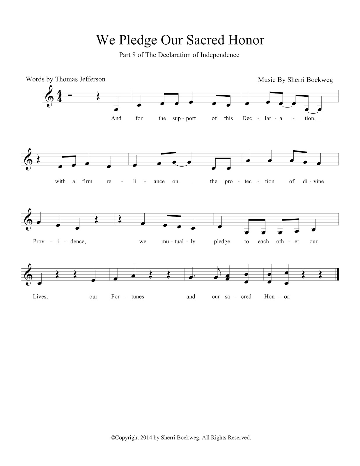 The Declaration Of Independence Songs: Part 8 -- WE PLEDGE OUR SACRED HONOR