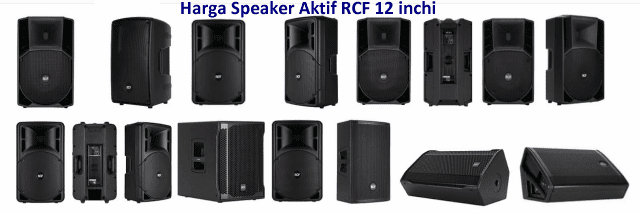Daftar Harga Per Set Speaker Aktif RCF 12 inch dan Subwoofer Januari ...
