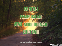 Contoh Pembukaan atau Muqoddimah Khutbah - Ngaji