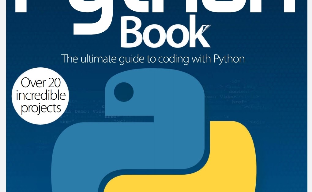 The Python Book: The ultimate guide to coding with Python new 2020 ...