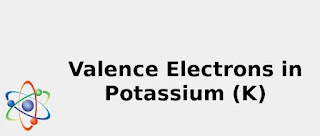 2022: ☢️ Valence Electrons in Potassium (K) [& Facts, Color, Discovery ...