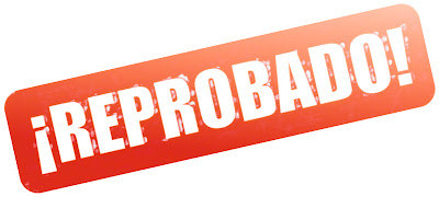 ¡REPROBADO!