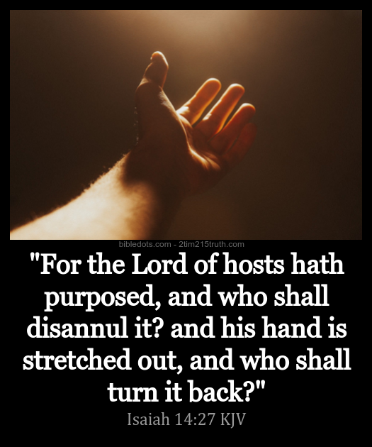 2 Timothy 2 15 Truth Verse Of The Day Isaiah 14 27 KJV 2-timothy-2-15-truth-verse-of-the-day-isaiah-14-27-kjv