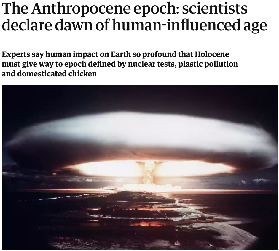 The Anthropocene epoch: scientists declare dawn of human-influenced age ...