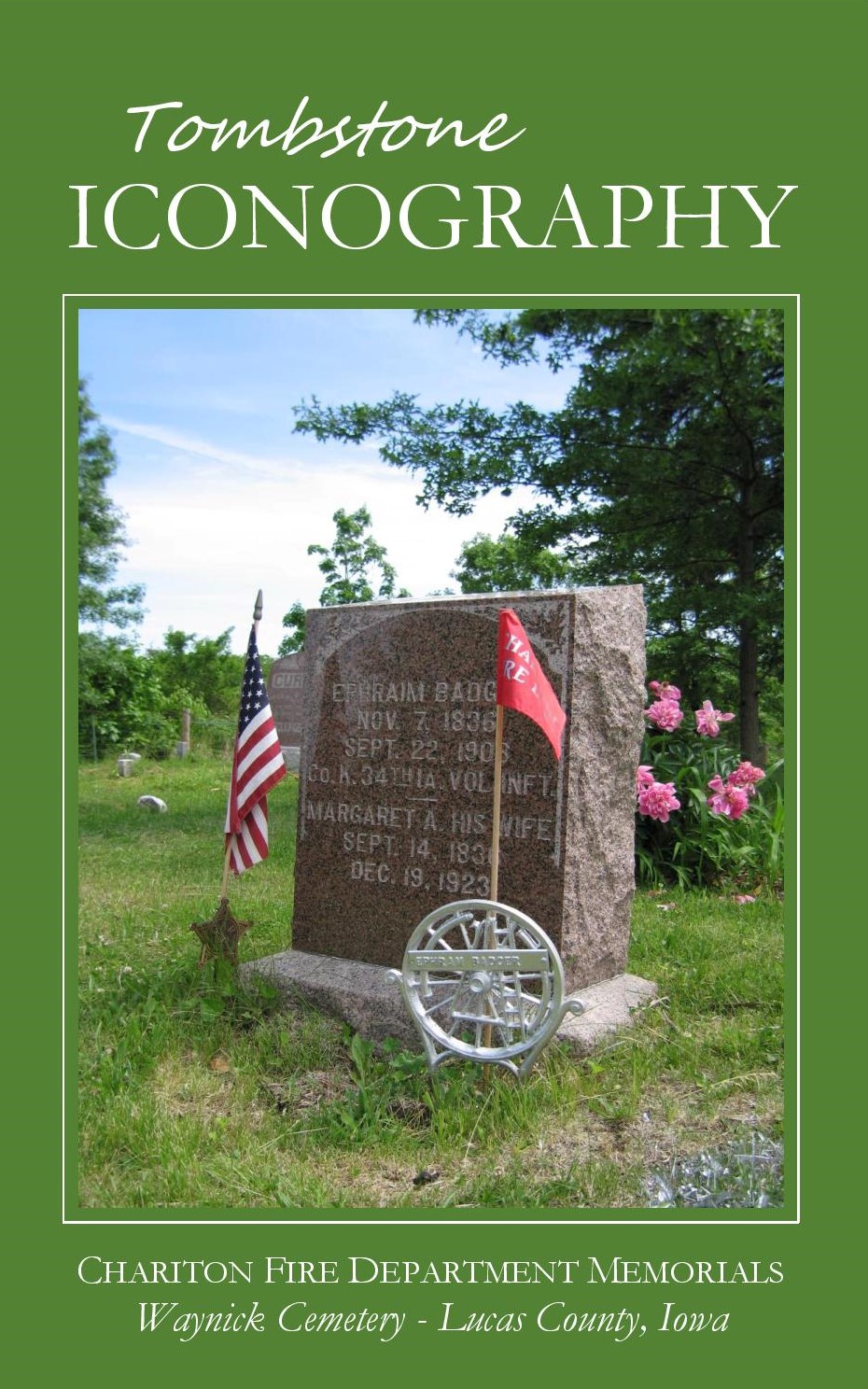 The Lucas Countyan: Tombstone Iconography: Chariton Fire Department