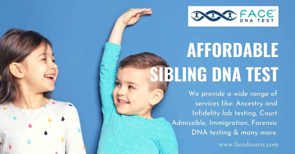 In what cases sibling DNA tests can help you?