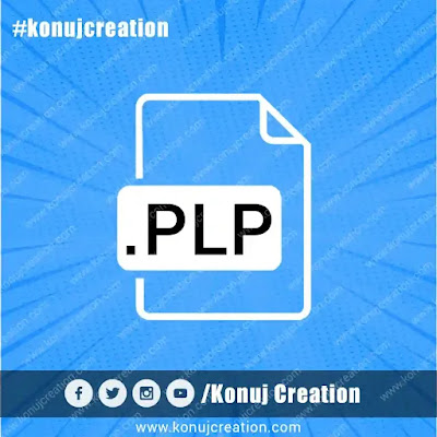 What is PLP File? How to use PLP File? How it works? How to download ...