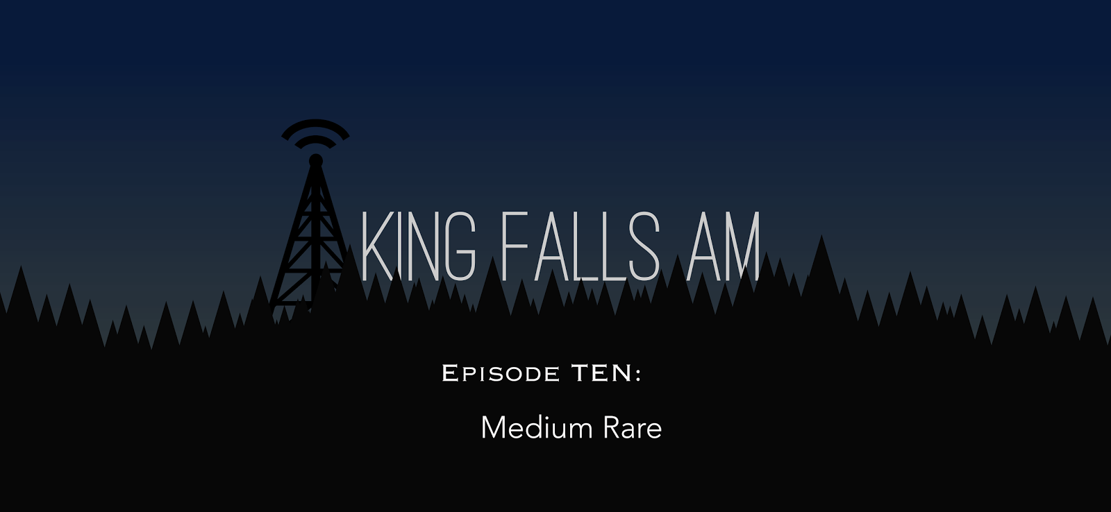 Movie Spoilers: King Falls AM Episode 10 - Medium Rare