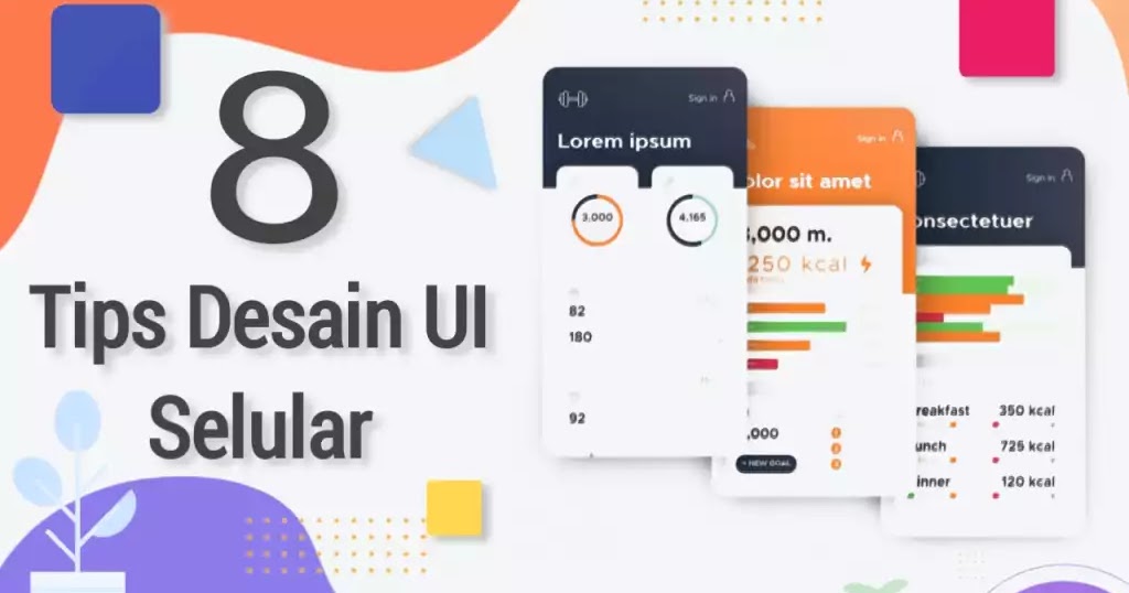 8 Tips Desain UI Seluler untuk Pengalaman Pengguna yang Lebih Baik ...