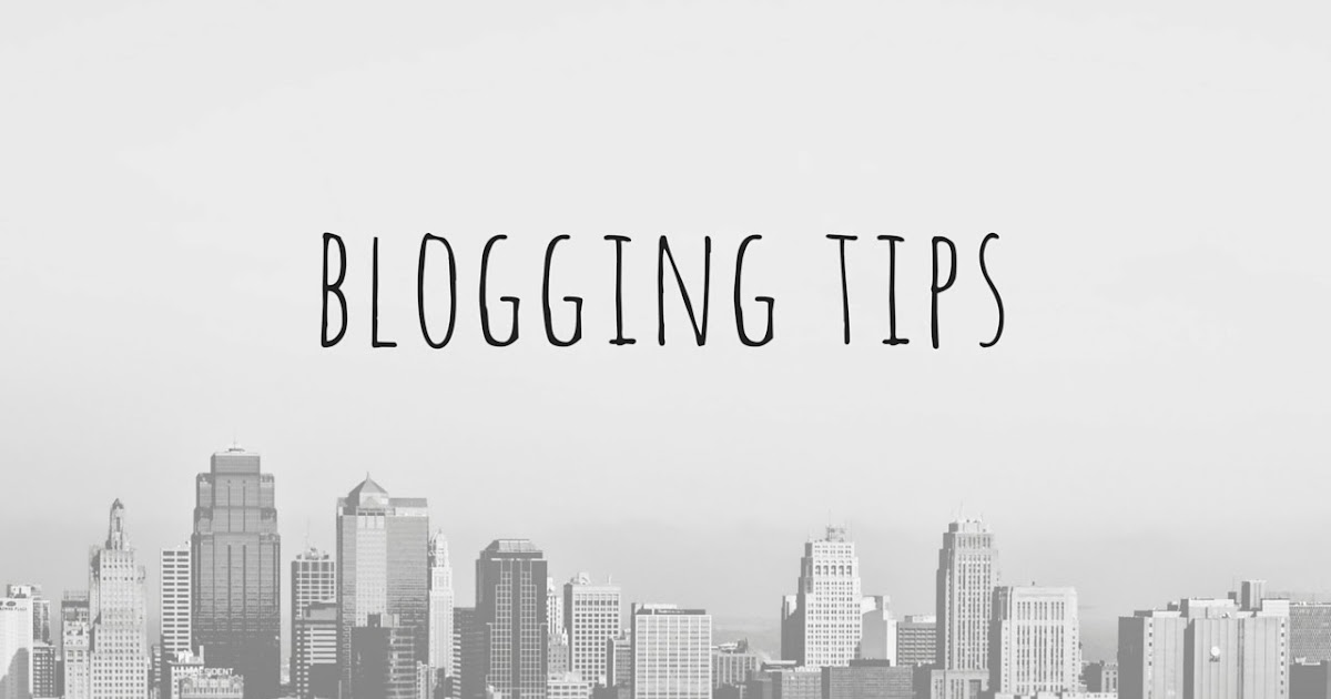 Blogging Tips - BloggingPinoyBlog - Blogging Pinoy