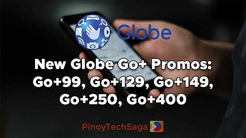 Globe Go+ Promos: mobile data, freebie data (Go+99, 129, more ...