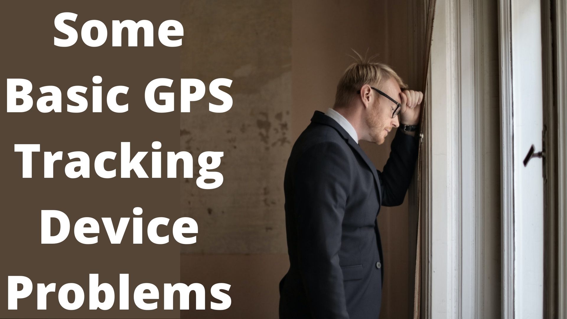 Tech In Bangaldesh: Some Basic GPS Tracking Device Problems