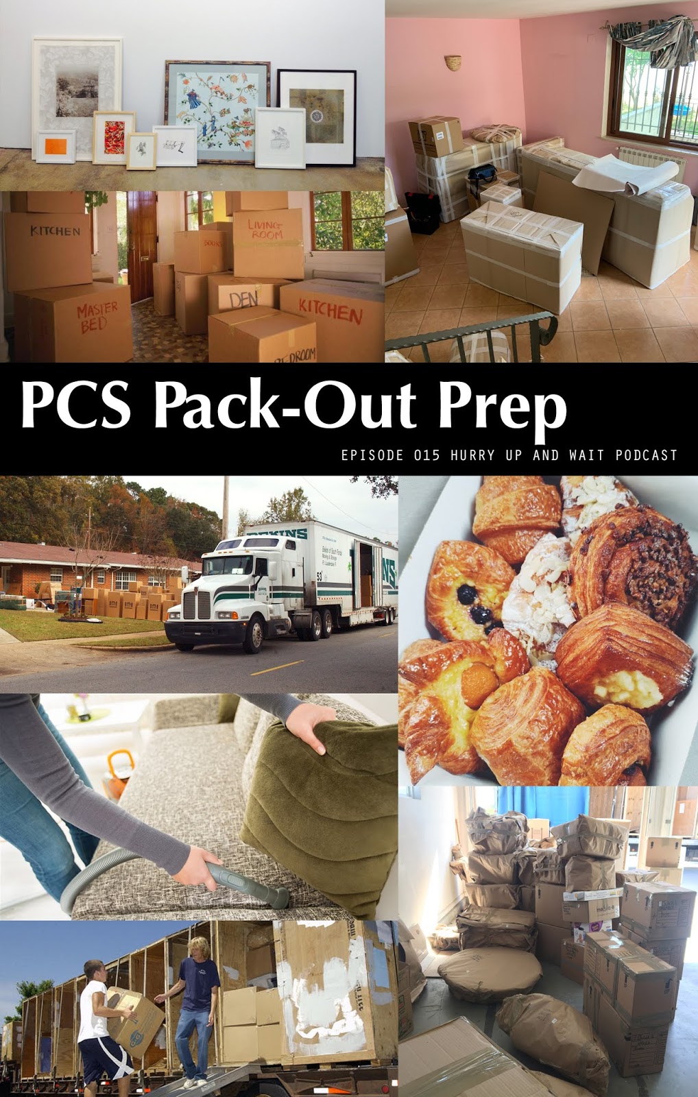 Hurry Up and Wait Podcast: EP 15: Preparing for PCS Pack Out Day