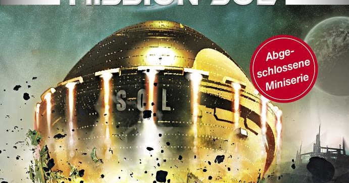 PERRY RHODAN-Redaktion: Einige Worte zur Mission SOL