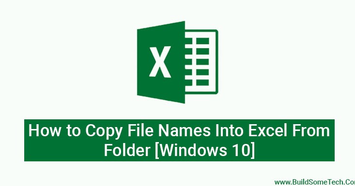 How to Copy File Names Into Excel From Folder [Windows 10]