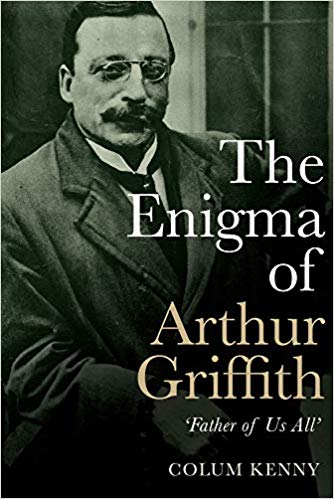 The Enigma Of Arthur Griffith - TPQ